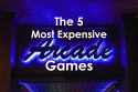 The 5 Most Expensive Arcade Games in History – SideQuesting