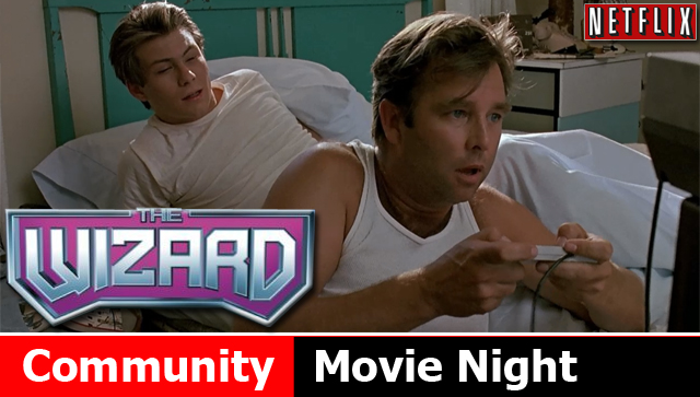 Community Movie Night: The Wizard – SideQuesting