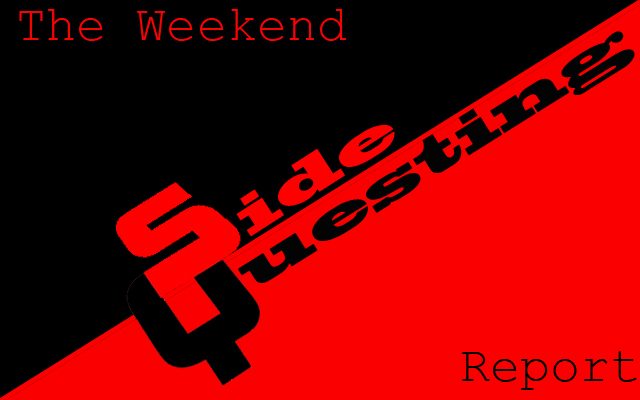 The Weekend Report: Easter Won’t Stop Us Edition – SideQuesting