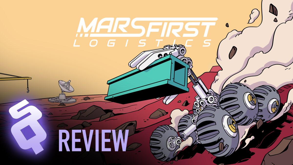 Mars First Logistics early access review – SideQuesting