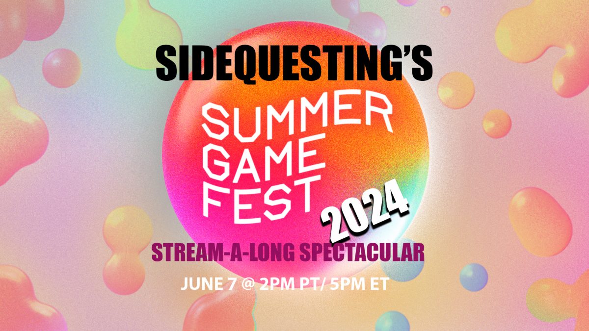 Join us for SideQuesting’s Summer Game Fest 2024 Stream-a-Long! – SideQuesting