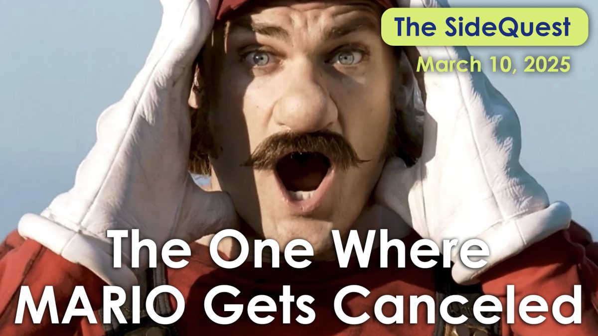 The SideQuest LIVE! March 10, 2025: The one where Mario gets canceled ...