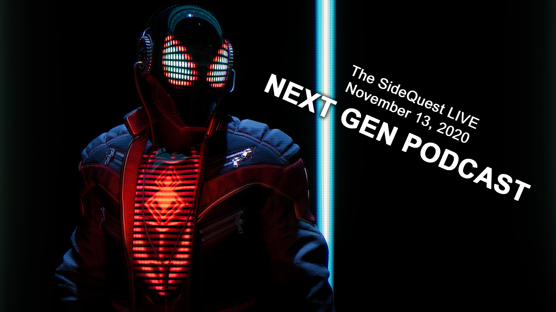 The SideQuest LIVE November 13, 2020: NEXT GEN PODCAST – SideQuesting